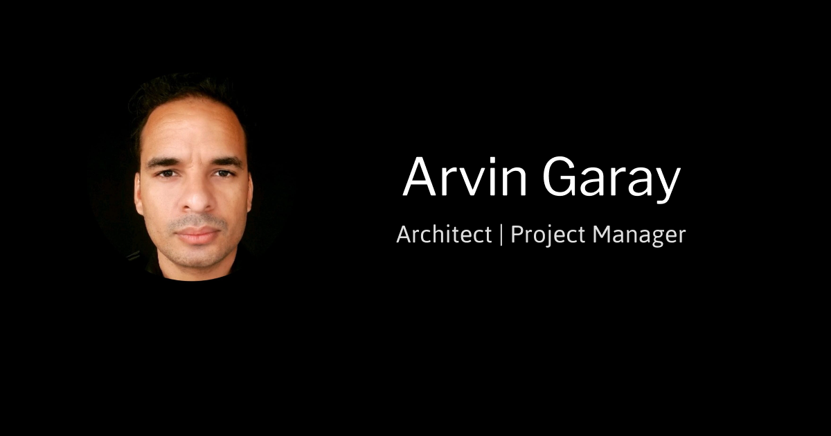 Arvin Garay | Architect | Project Manager | Designer | Building Science